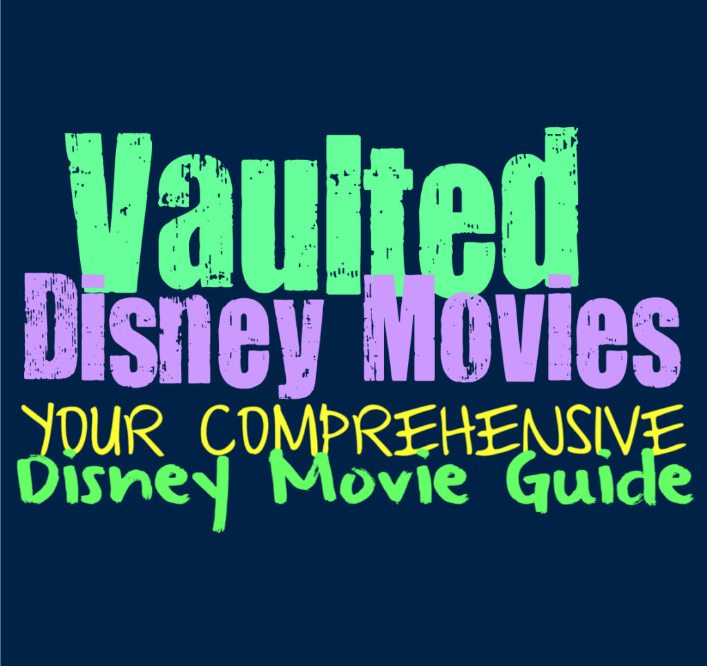 Which Disney Movies Are in the Vault? Your Comprehensive Disney Movie ...